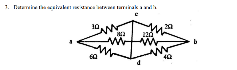 SOLVED: 3. Determine the equivalent resistance between terminals a and b.