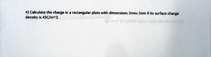 Calculate the charge in a rectangular plate with dimensions 2nm x 3nm ...