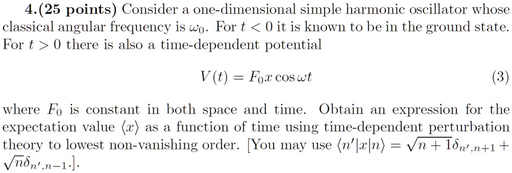 [GET ANSWER] 4.(25 points) Consider a one-dimensional simple harmonic ...