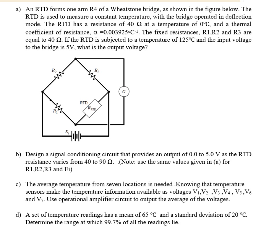 a) An RTD forms one arm R4 of a Wheatstone bridge, as shown in the ...