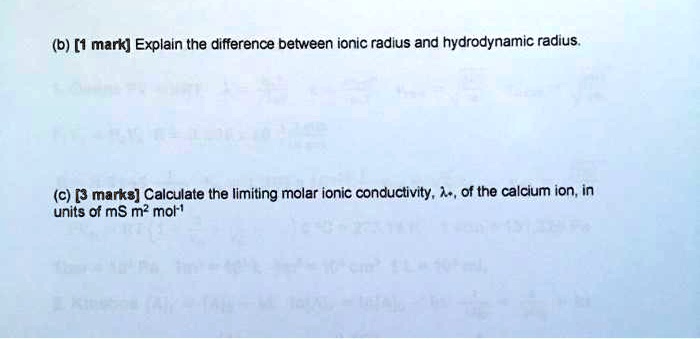 (b) [1 mark] Explaln the difference between ionic radius and ...