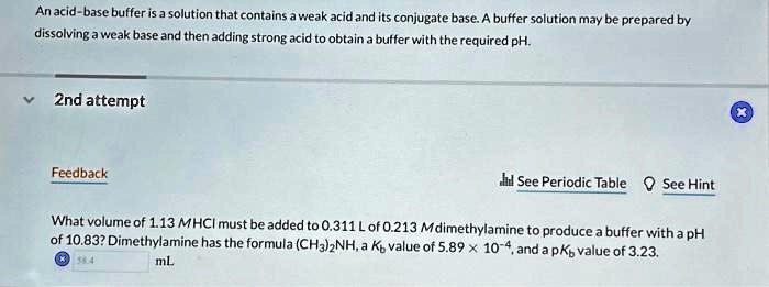 SOLVED: An acid-base buffer is a solution that contains a weak acid and ...