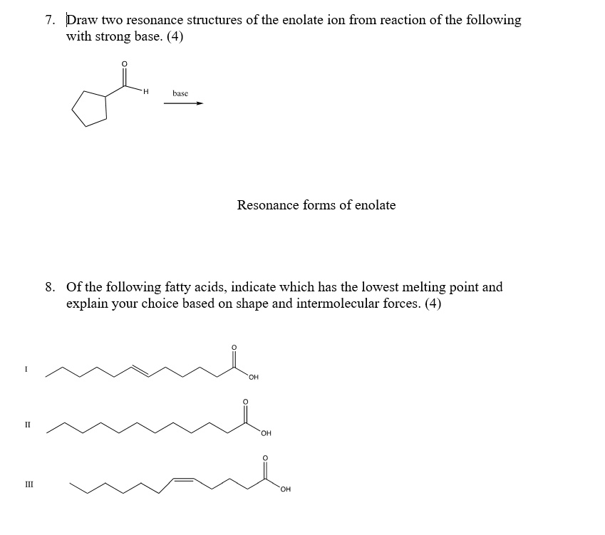SOLVED: Draw two resonance structures of the enolate ion from reaction of the following with ...