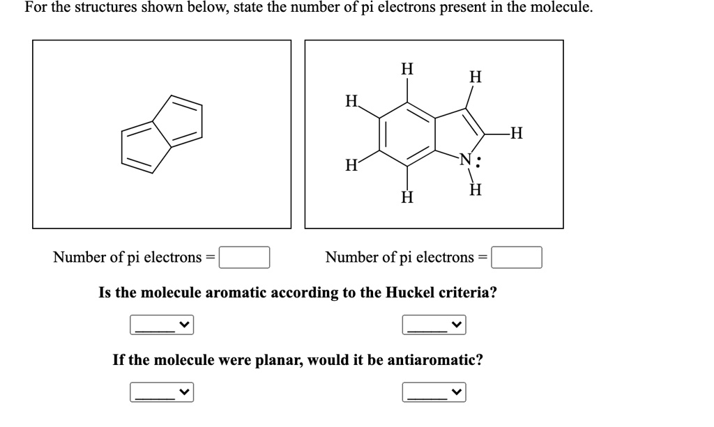 SOLVED: For the structures shown below; state the number of pi ...
