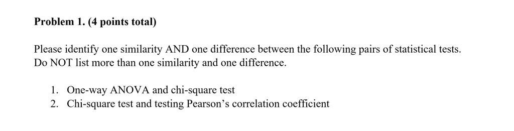 problem 1 4 points total please identify one similarity and one ...