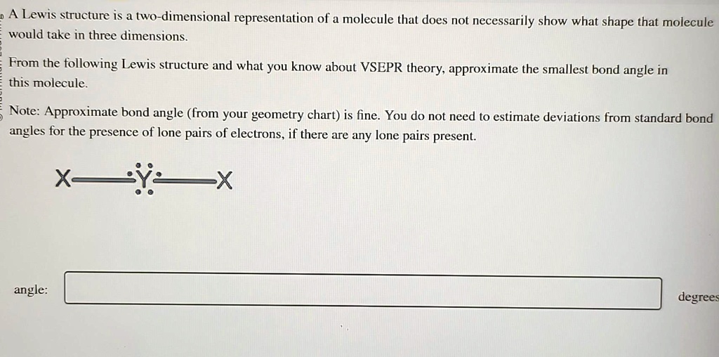 SOLVED: A Lewis structure is a two-dimensional representation of a molecule that does not ...
