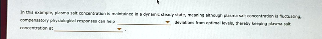 SOLVED: In this example, plasma salt concentration is maintained in a ...