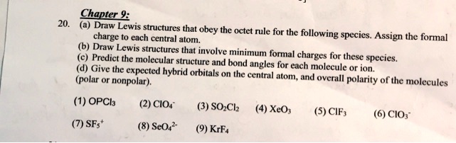 SOLVED: Chapter: Draw Lewis structures that obey the octet rule for the following species ...