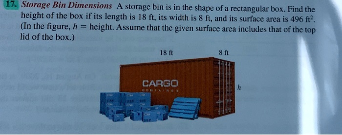 SOLVED: 17. Storage Bin Dimensions storage bin is in the shape ofa ...