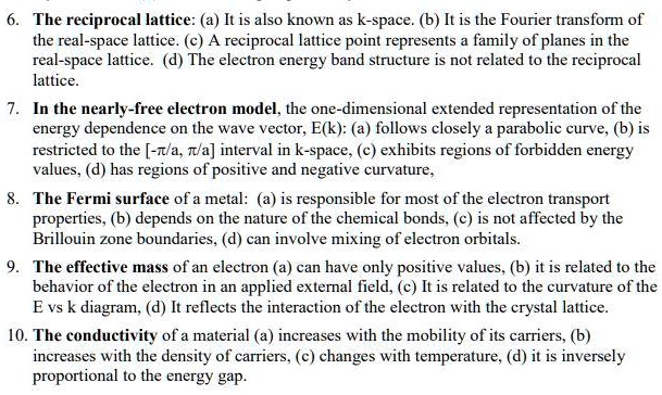 6. The reciprocal lattice: (a) It is also known as k-space. (b) It is ...
