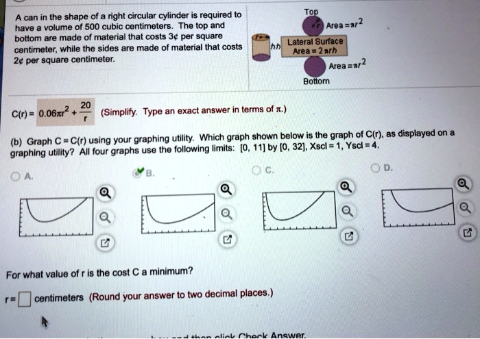 SOLVED: can in the shape of a right circular cylinder is required to ...