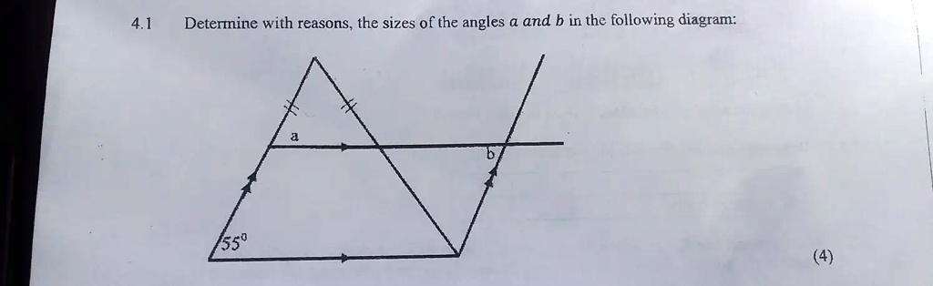 SOLVED: 4.1 Determine with reasons, the sizes of the angles @ and b in the following diagram: 1559