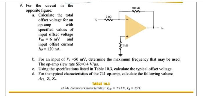 for the circuit the opposile figure calculate the total offset voltage ...