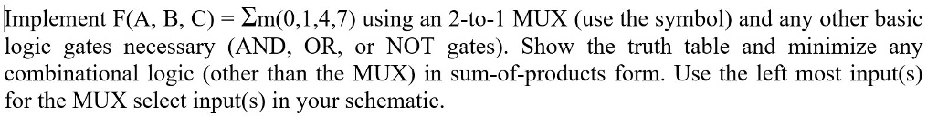 Implement Fabc M0147 Using A 2 To 1 Mux Use The Symbol And Any Other Basic Logic