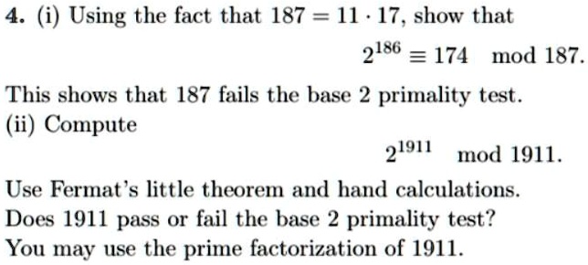 4 i using the fact that 187 11 17 show that 2186 174 mod 187 this shows ...