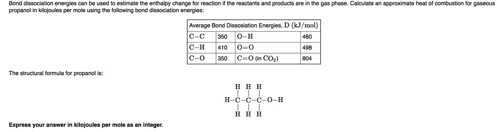 bond dissociation energies can used estimate the enthalpy change ...