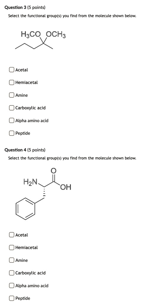 SOLVED: Question 3 (5 points) Select the functional group(s) you find ...