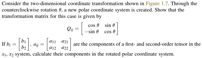 SOLVED: Consider the two-dimensional coordinate transformation shown in ...