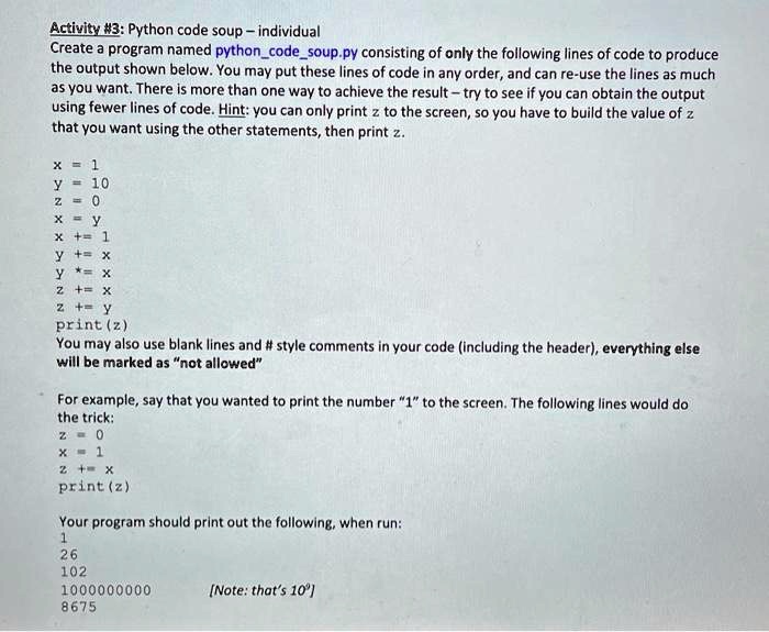please only produce the output of 8675 activity3python code soup individual create a program ...