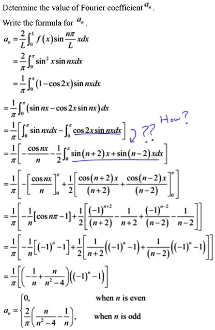 determine the value of fourier coeflicient write the formula for z frjsin m rdr 2 sin xsin nxdx ...