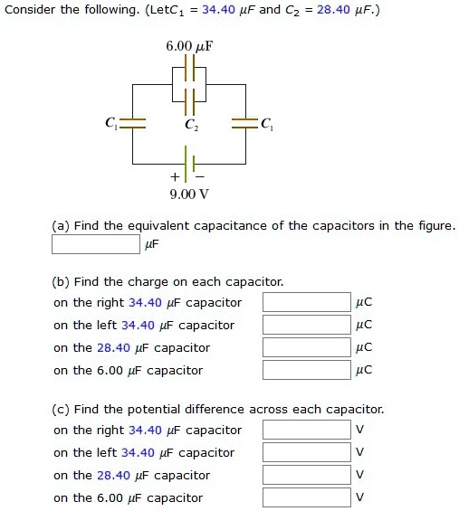 consider the following letc1 3440 uf and cz 2840 hf 900 v find the equivalent capacitance of the ...