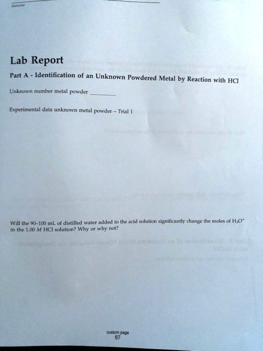 SOLVED: Lab Report Part A: Identification of an Unknown Powdered Metal by Reaction with HCl ...