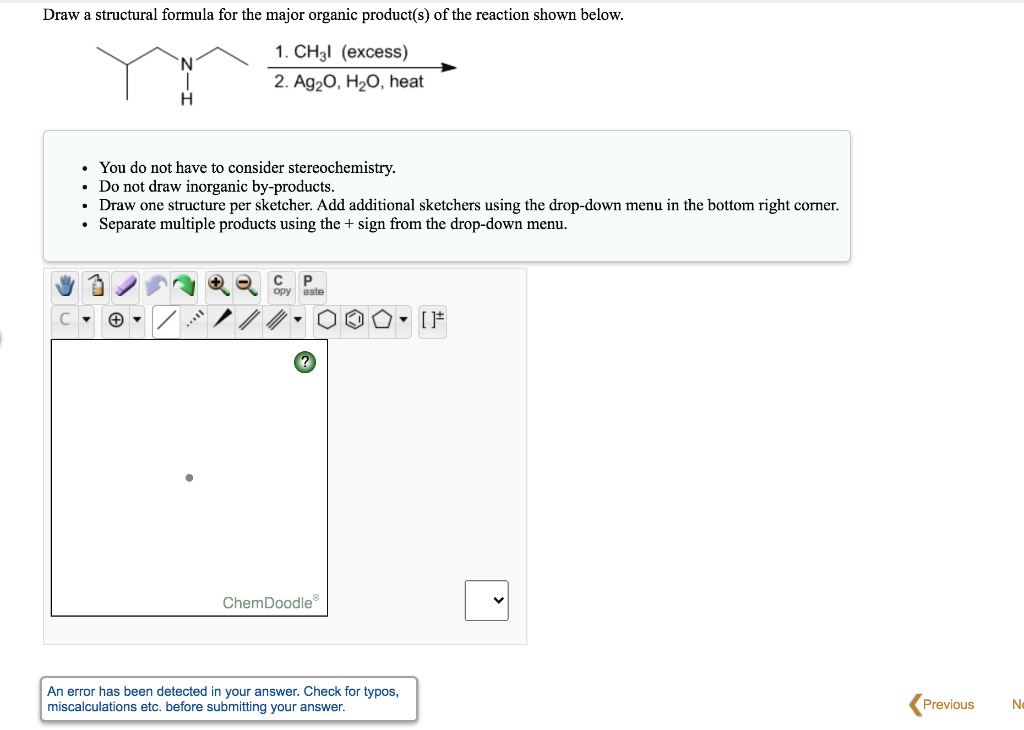 draw structural formula for the major organic products of the reaction ...