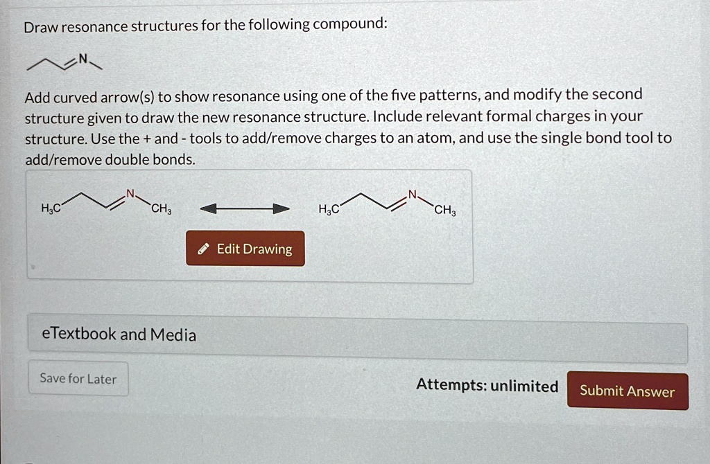 Draw Resonance Structures For The Following Compound Add Curved Arrows To Show Resonance Using