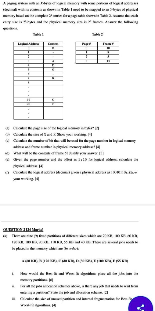 SOLVED: A paging system with an X-bytes of logical memory with some ...