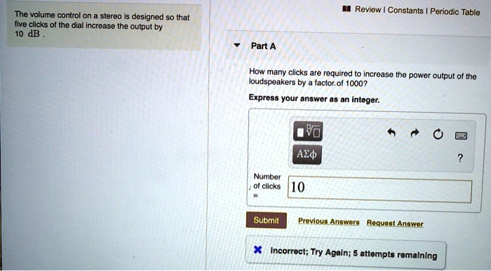 the volume control on stereo designed five clicks of the dial increase ...