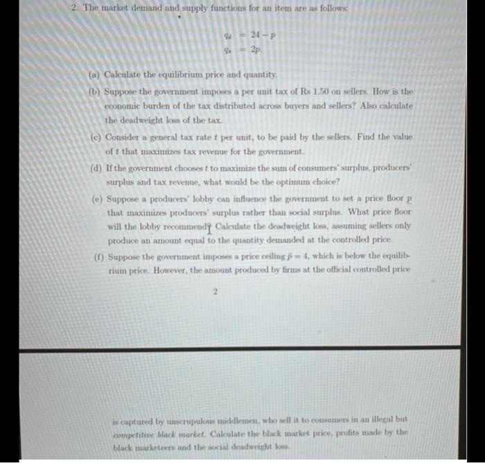 SOLVED: The market demand and supply functions for an item are as ...