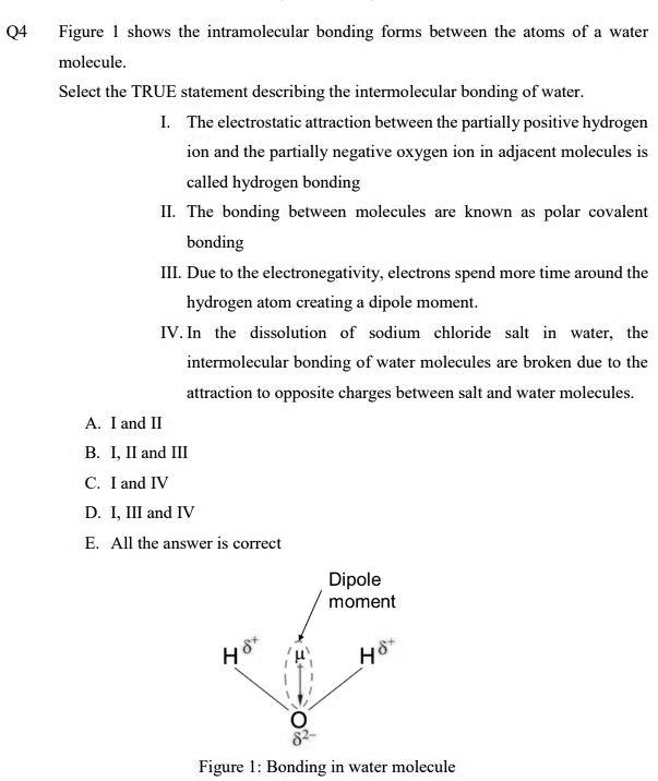 SOLVED: Figure 1 shows the intramolecular bonding forms between the ...