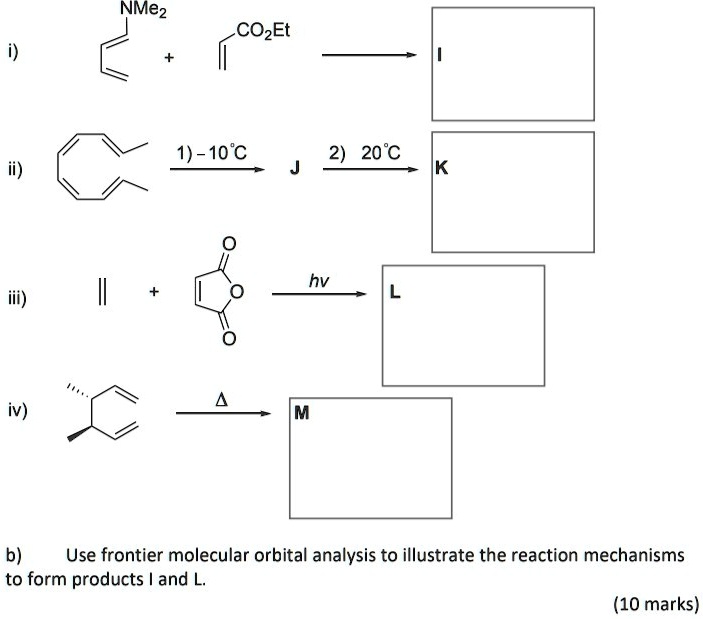 SOLVED: NMez CO2Et 1) -10Â°C 2) 20Â°C iv) b) Use frontier molecular ...