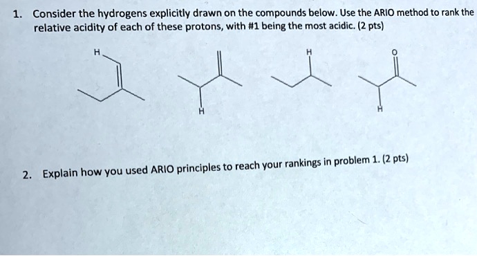 consider the hydrogens explicitly drawn on the compounds below use the ...