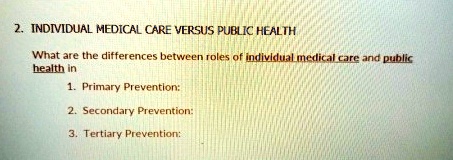 2 individual medical care versus public health what are the differences ...