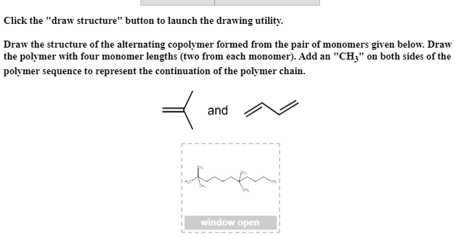 SOLVED: Click the draw structure button to launch the drawing utility: Draw the structure of the ...