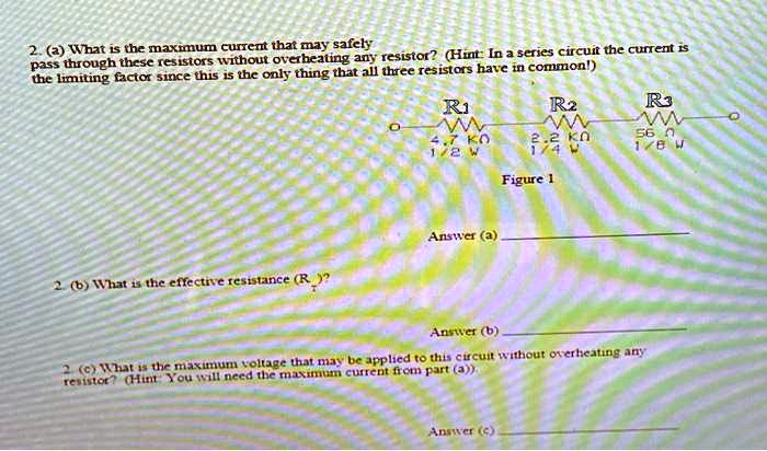 VIDEO solution: 2.(a) What is the maximum current that may safely pass ...