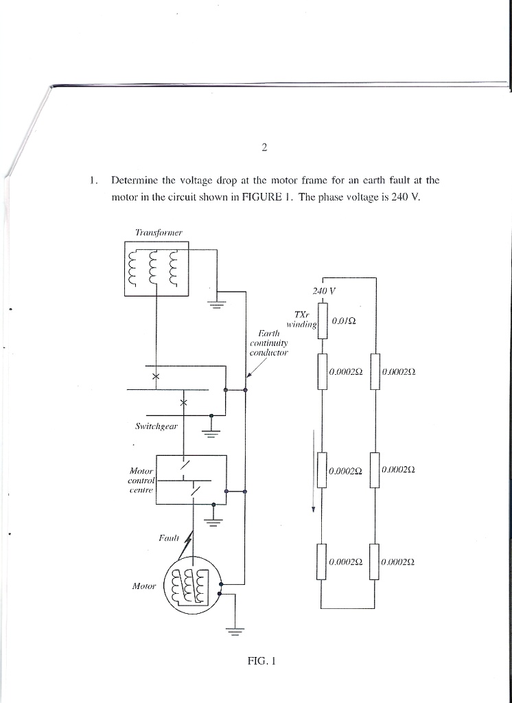 SOLVED: Determine the voltage drop at the motor frame for an earth ...