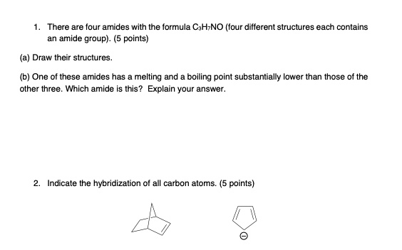 SOLVED:There are four amides with the formula C H-NO (four different ...