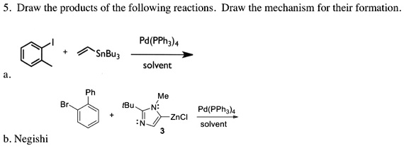 SOLVED: Draw the products of the following reactions. Draw the ...