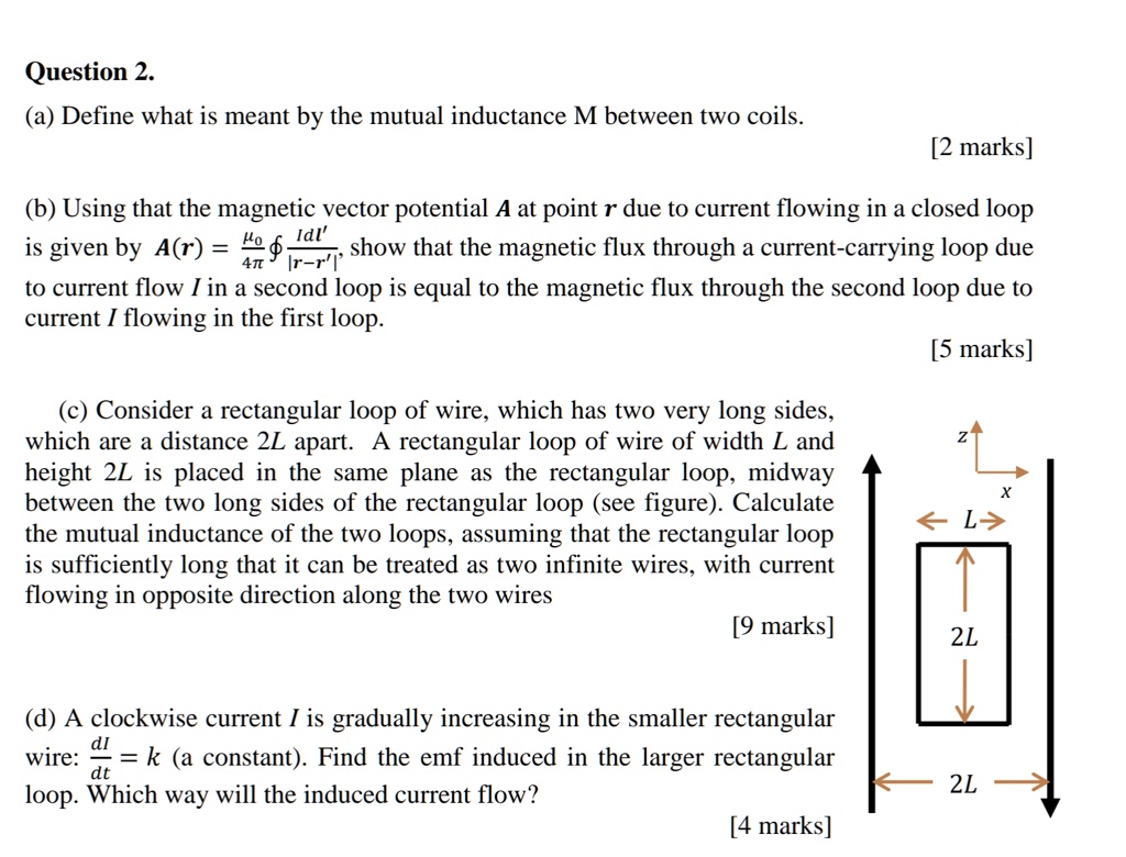 SOLVED: Question 2. (a) Define what is meant by the mutual inductance M between two coils. (b ...
