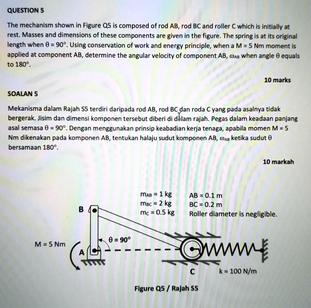 SOLVED: QUESTION5 The mechanism shown in Figure Q5 is composed of rod ...
