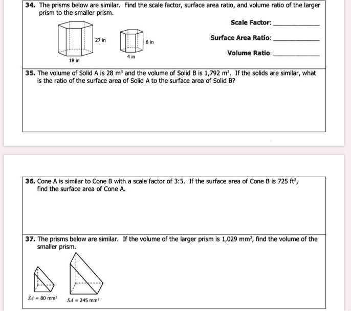 SOLVED: 34. The prisms below are similar. Find the scale factor ...
