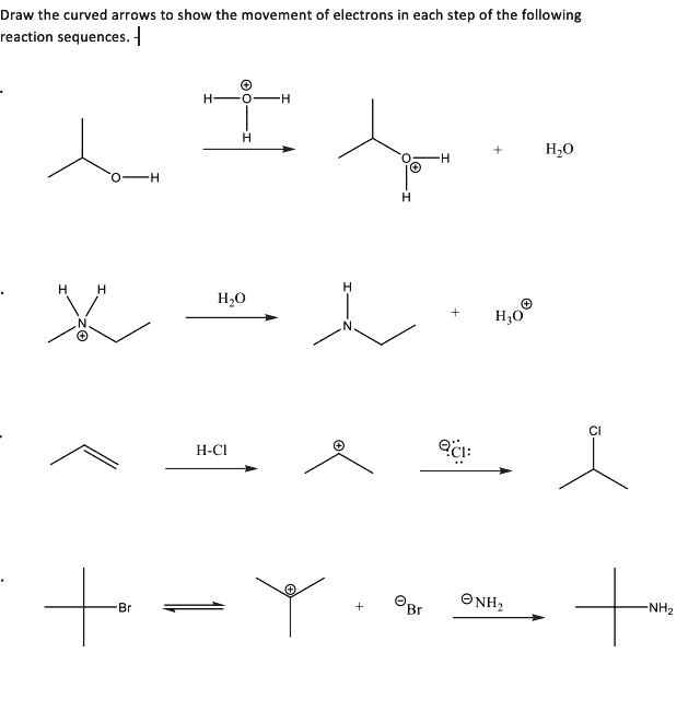 SOLVED: Draw the curved arrows to show the movement of electrons in each step of the following ...