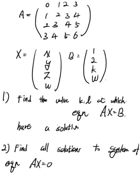 Solved Texts Find The Values Of K And L At Which The System Of