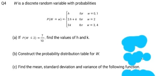 SOLVED: Q4 Wis a discrete random variable with probabilities "0=m Mld W ...
