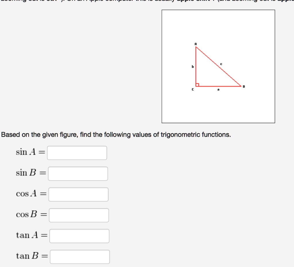 [GET ANSWER] based on the given figure find the following values of trigonometric functions sin ...