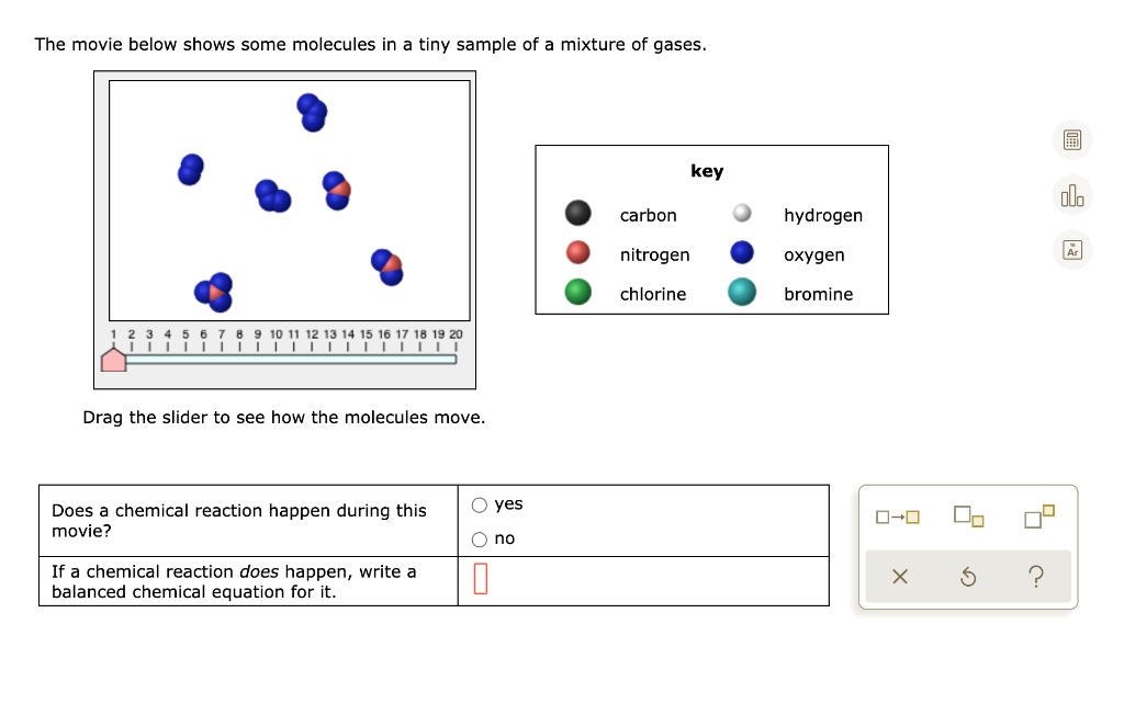 the movie below shows some molecules in tiny sample of a mixture of ...