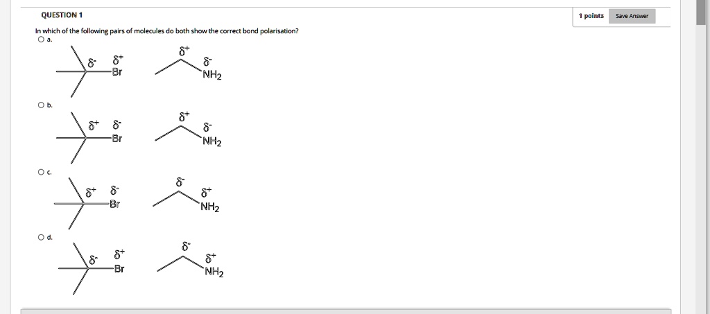 SOLVED: Which of the following pairs of molecules show the correct bond ...