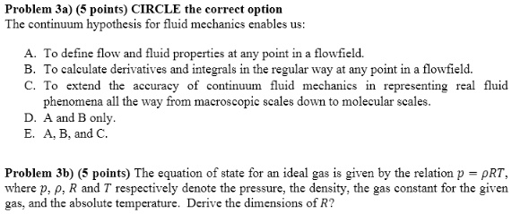 SOLVED: Problem 3a (5 points) CIRCLE the correct option: The continuum ...